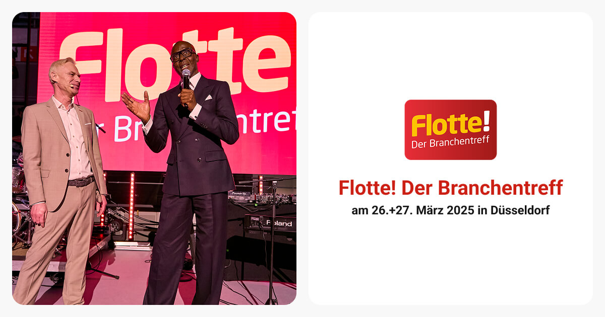 Fleet Logistics - „Flotte! Der Branchentreff“